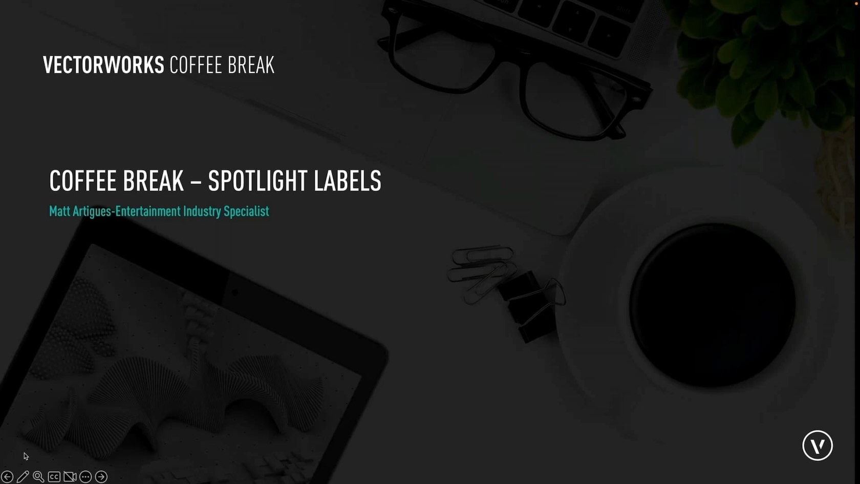 Coffee Break - Spotlight Labels | Vectorworks University